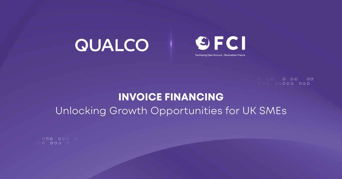 Unlocking Capital Efficiency for UK SMEs through Invoice Finance Unlocking Capital Efficiency for UK SMEs through Invoice Finance
